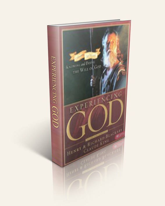 Experiencing God: Knowing and Doing The Will of God (By: Henry Blackaby ...